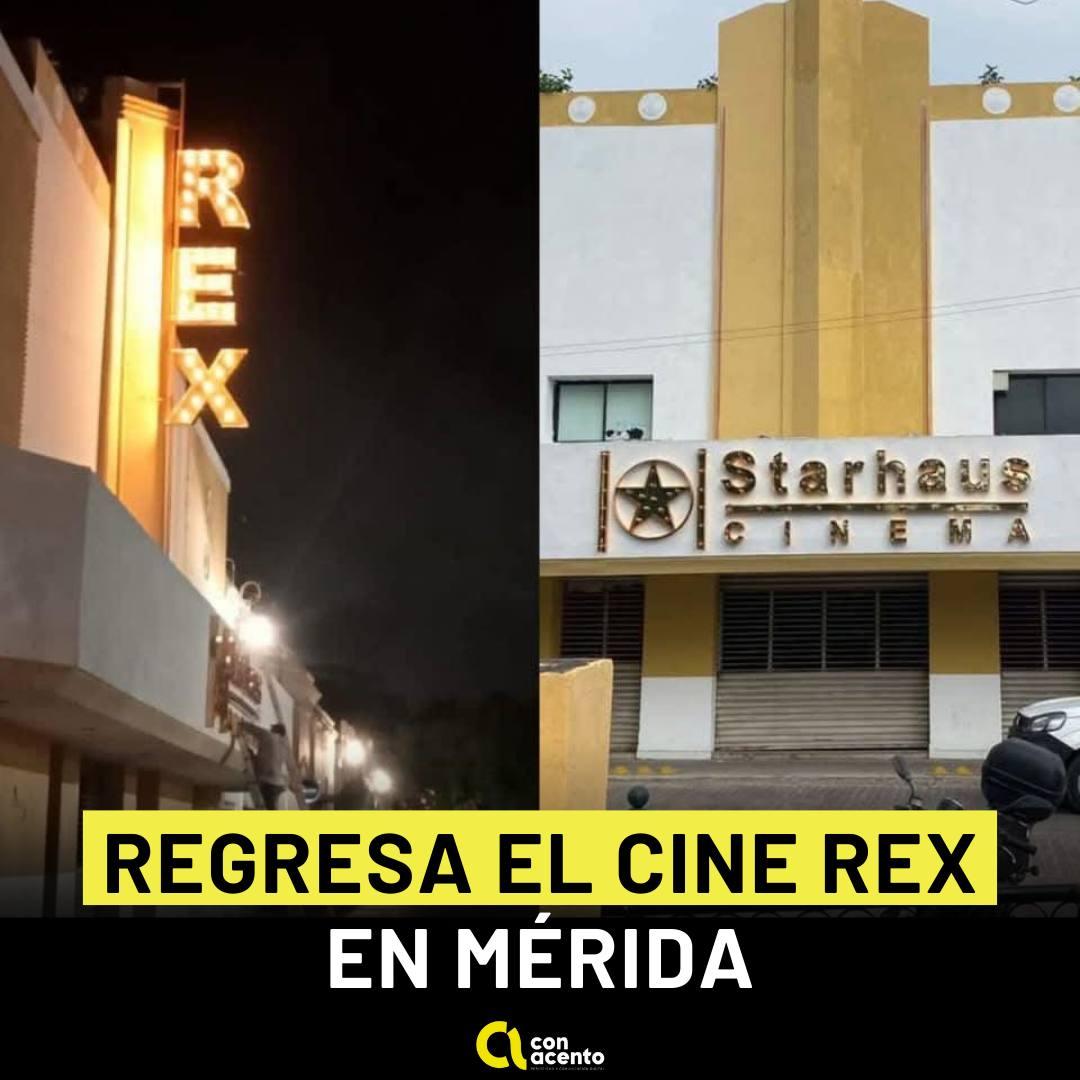 Regresa el cine Rex en Mérida | Con Acento